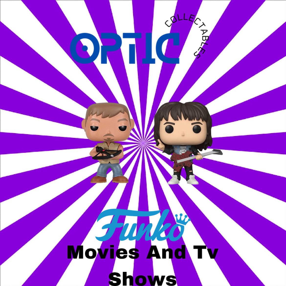Movies and TV – Optic Collectables